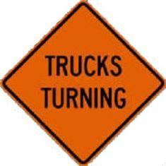 ROAD CONSTRUCTION SIGN TRUCKS TURNING DIAMOND GRADE 75cm x 75cm ...
